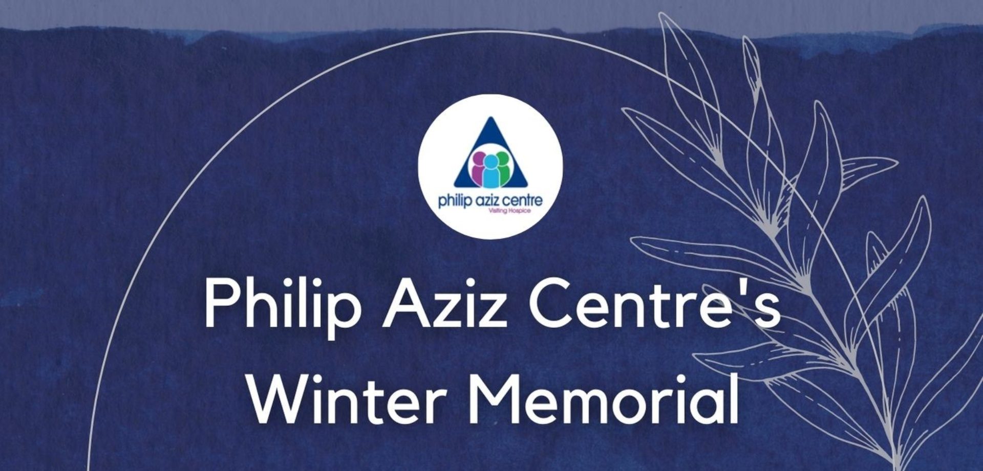 2022 Philip Aziz Centre’s Winter Memorial - Philip Aziz Centre & Emily ...